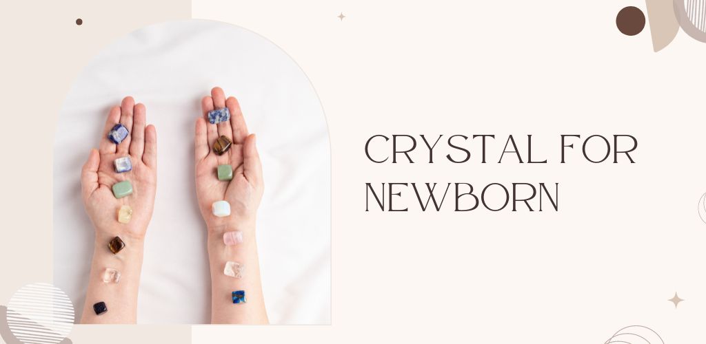 Best Crystals for Newborns: Protection and Calm – Solacely