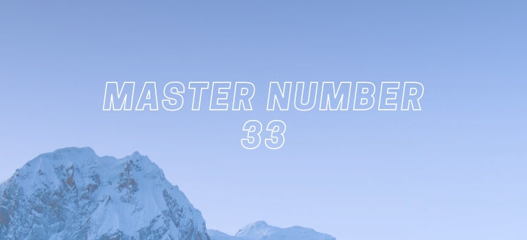 Master Number 33: Unlock Your Spiritual Potential