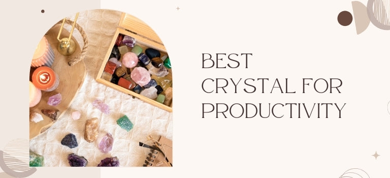 Crystals For Productivity - Enhance Your Focus & Efficiency – Solacely