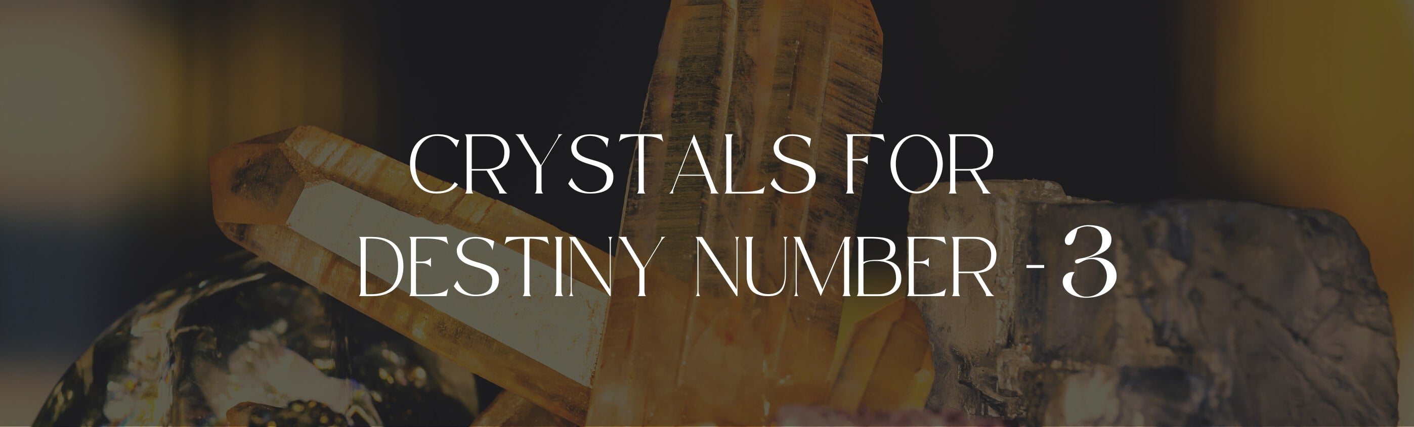 Best Crystals for Destiny Number 3: Creativity & Joy Boost – Solacely